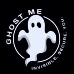 Ghost Me – Digital Bodyguard
